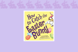 10 Facts (and 14 Kids Books!) About Easter - House Hunk