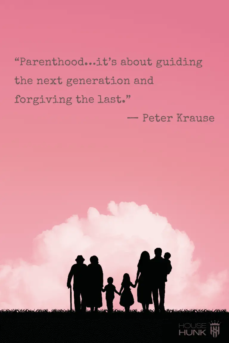 10 Positive Quotes About Parenting and Fathers - House Hunk