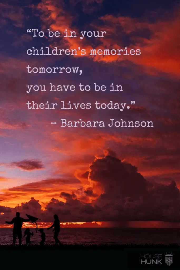 15 Perfect Quotes about Dads, Moms, and Families - House Hunk