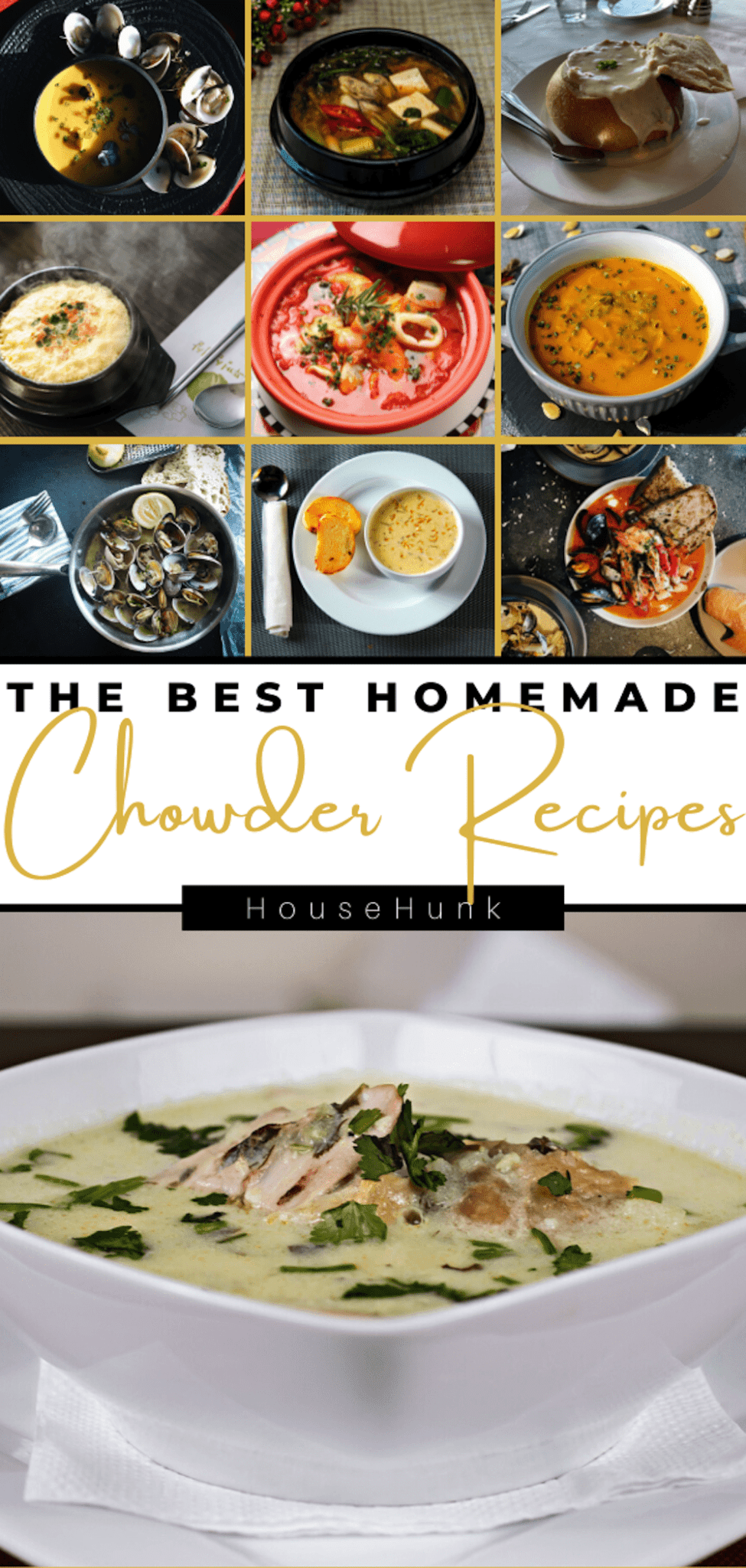 26 Chowder Recipes to Make for Comfort Bliss - House Hunk