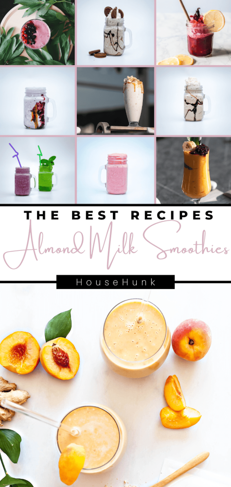 17 Almond Milk Smoothie Recipes For Breakfast - House Hunk