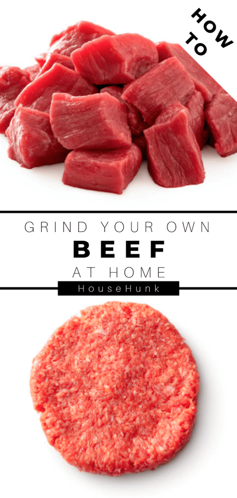 How To Grind Your Own Beef At Home - House Hunk