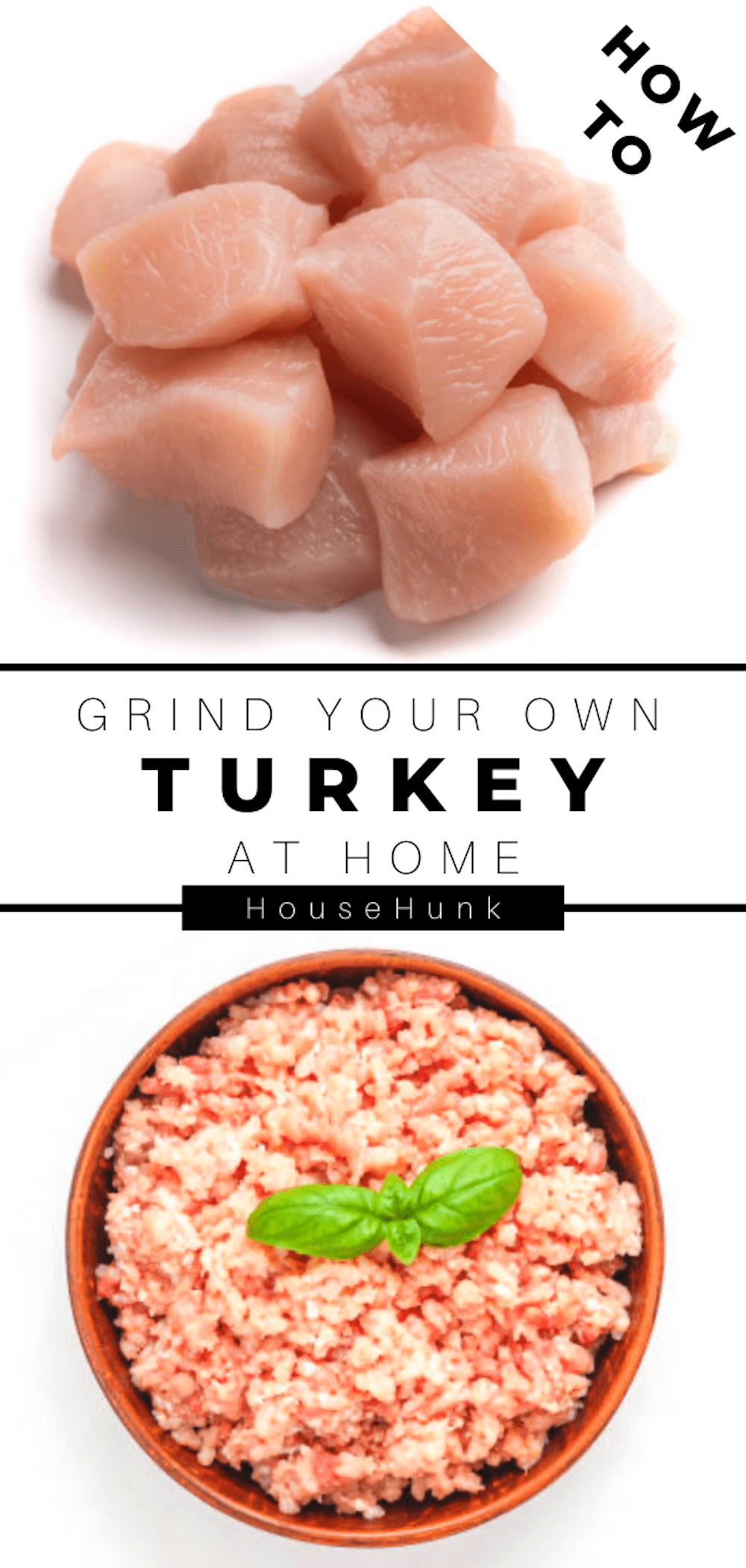 How To Grind Your Own Turkey at Home - House Hunk