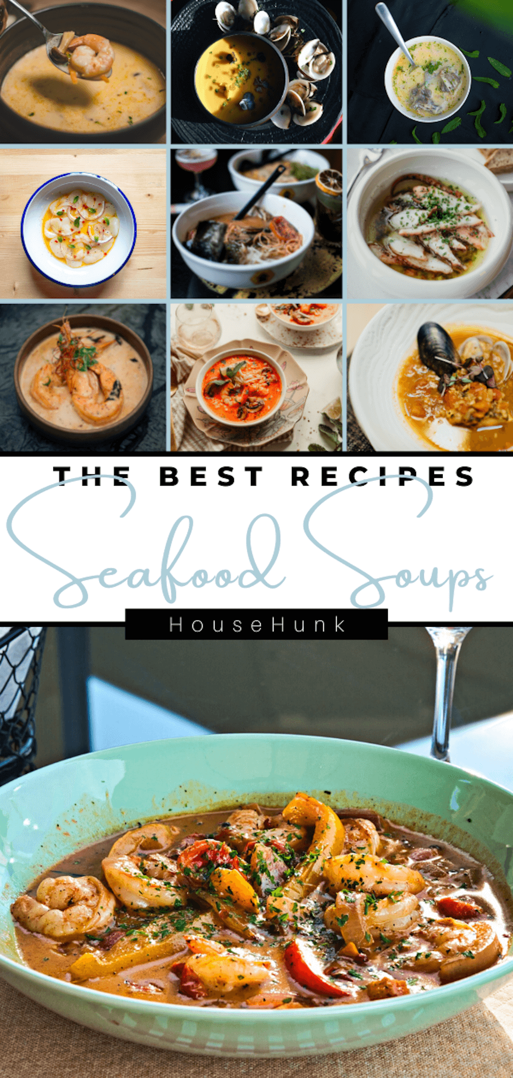 Get Hooked on These 17 Delicious Seafood Soup Recipes - House Hunk