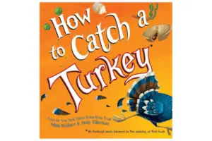 13 Thanksgiving Books for Kids That Celebrate Gratitude - House Hunk